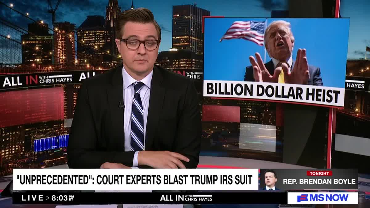 Chris Hayes Describes Trump’s $1.7 Billion Shakedown Of IRS | Crooks ...
