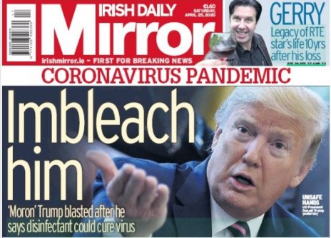 Irish Daily Mirror To Trump: 'Imbleach Him' | Crooks and Liars