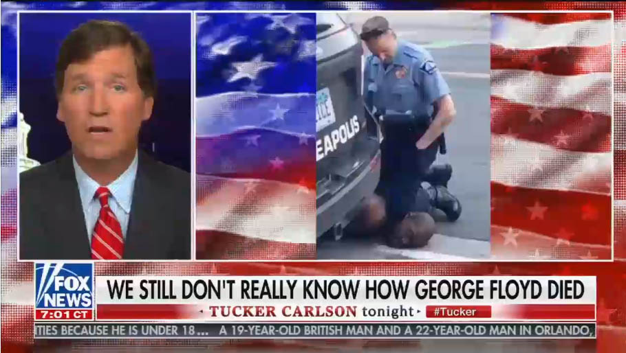 George Floyd Death-erism: Tucker Carlson 'Doubts' How Floyd Died ...